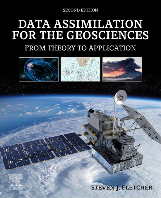 Data Assimilation for the Geosciences (ebook), Steven J. Fletcher | 9780323972536 | Boeken | bol.com