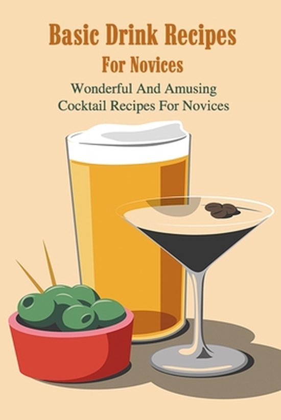 basic-drink-recipes-for-novices-marin-rose-ann-9798418531872