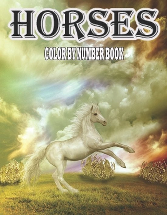 horses color by number Kids: A Wonderful World of Horses and Ponies ...