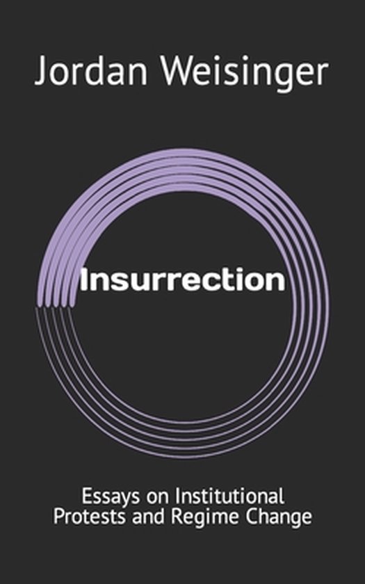 Insurrection, Jordan Weisinger | 9798466430837 | Boeken | bol