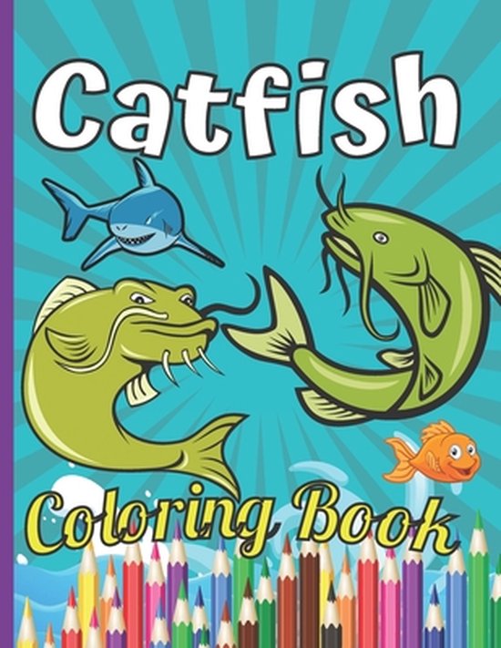 Catfish Coloring Book: Catfish Coloring Book Fish Coloring Book Ocean ...