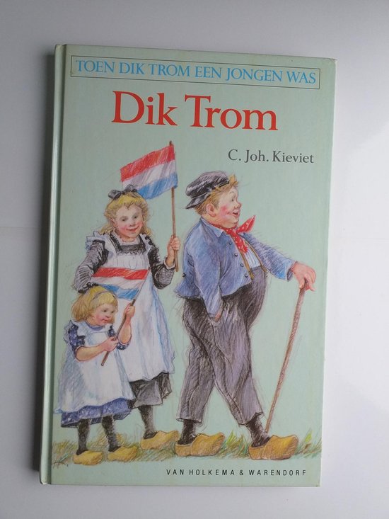 Toen dik trom een jongen was, Kievit, C.Joh. | 9789026901973 | Boeken | bol