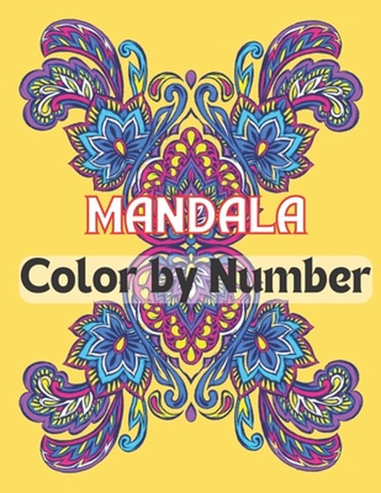 Mandala Color By Number: Adults Coloring Book with Fun, Easy, and ...