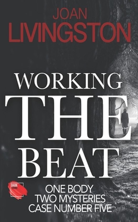 Isabel Long Mystery- Working the Beat, Joan Livingston | 9798791627919 ...