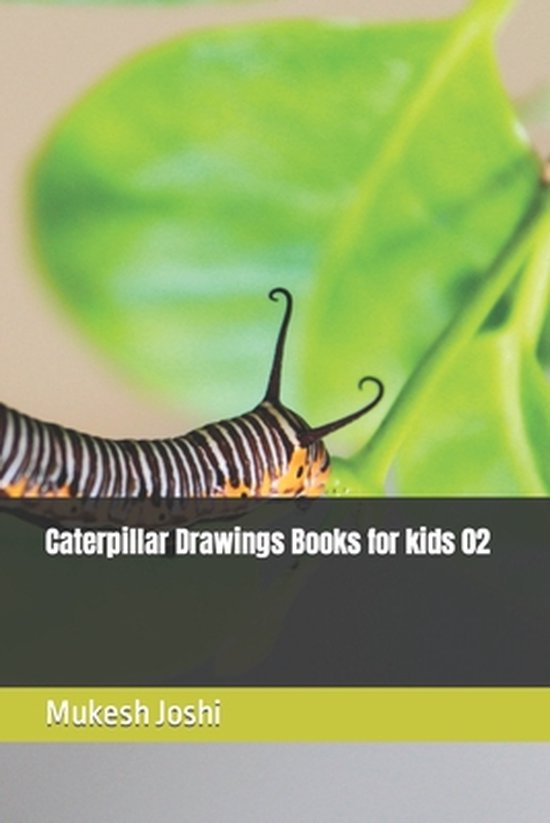 Caterpillar Drawings Books for kids 02 | 9798420517161 | Boeken | bol.com