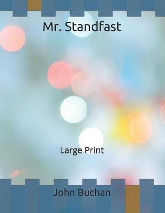 Mr. Standfast, John Buchan | 9798627162829 | Boeken | bol.com
