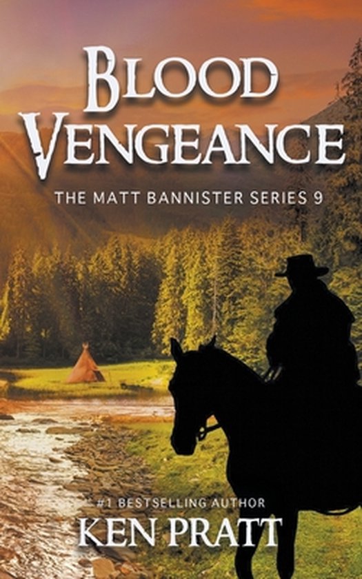 Matt Bannister Western- Blood Vengeance, Ken Pratt | 9781647342005 ...