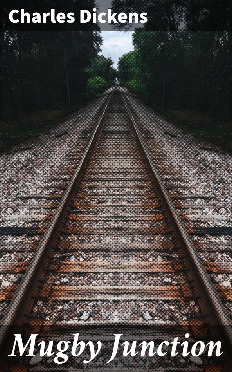 Mugby Junction (ebook), Dickens | 4057664653864 | Boeken | bol