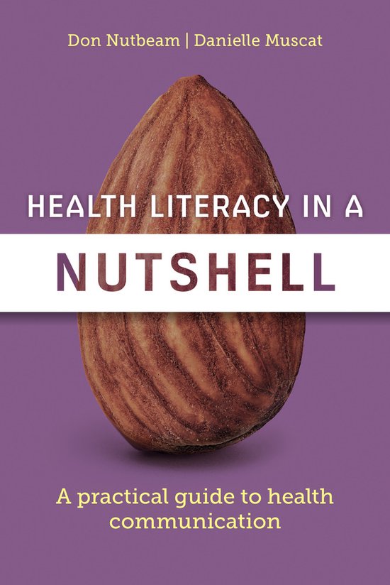 Health Literacy in a Nutshell | 9781760427337 | Don Nutbeam | Boeken | bol