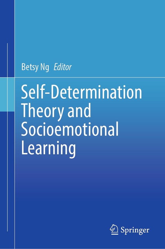 Self-Determination Theory and Socioemotional Learning (ebook ...