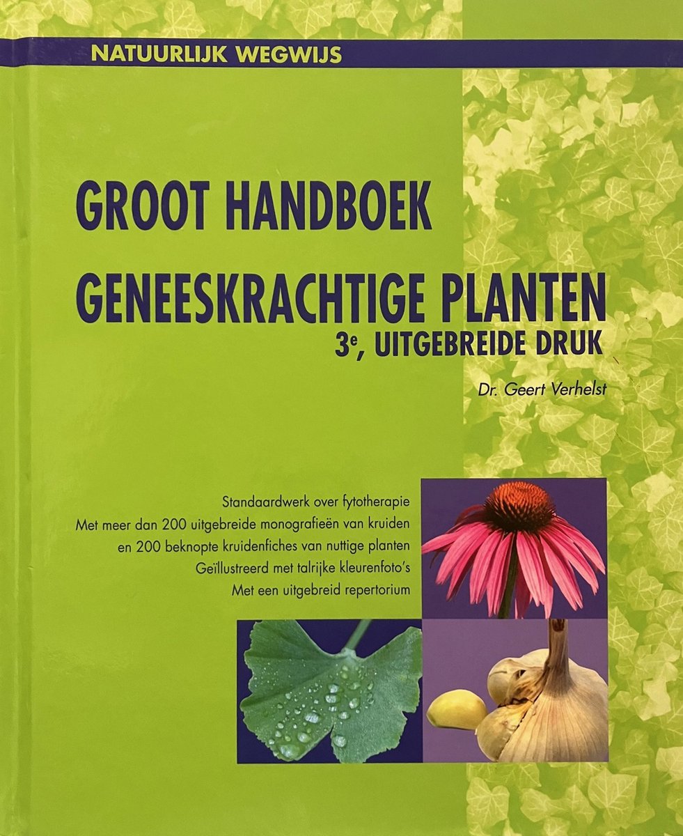 Groot handboek geneeskrachtige planten 10 ed | 9789080778467 | Geert ...