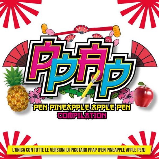PPAP (Pen-Pineapple-Apple-Pen)//Compilation, various artists | Muziek | bol