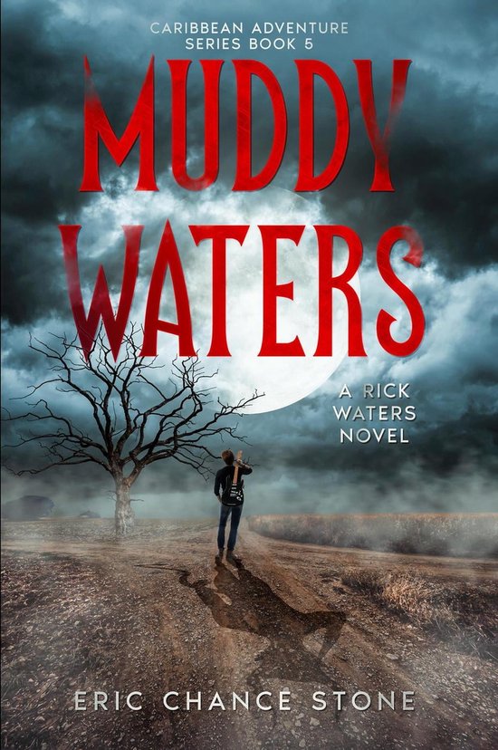 Caribbean Adventure Series 5 - Muddy Waters (ebook), Eric Chance Stone ...