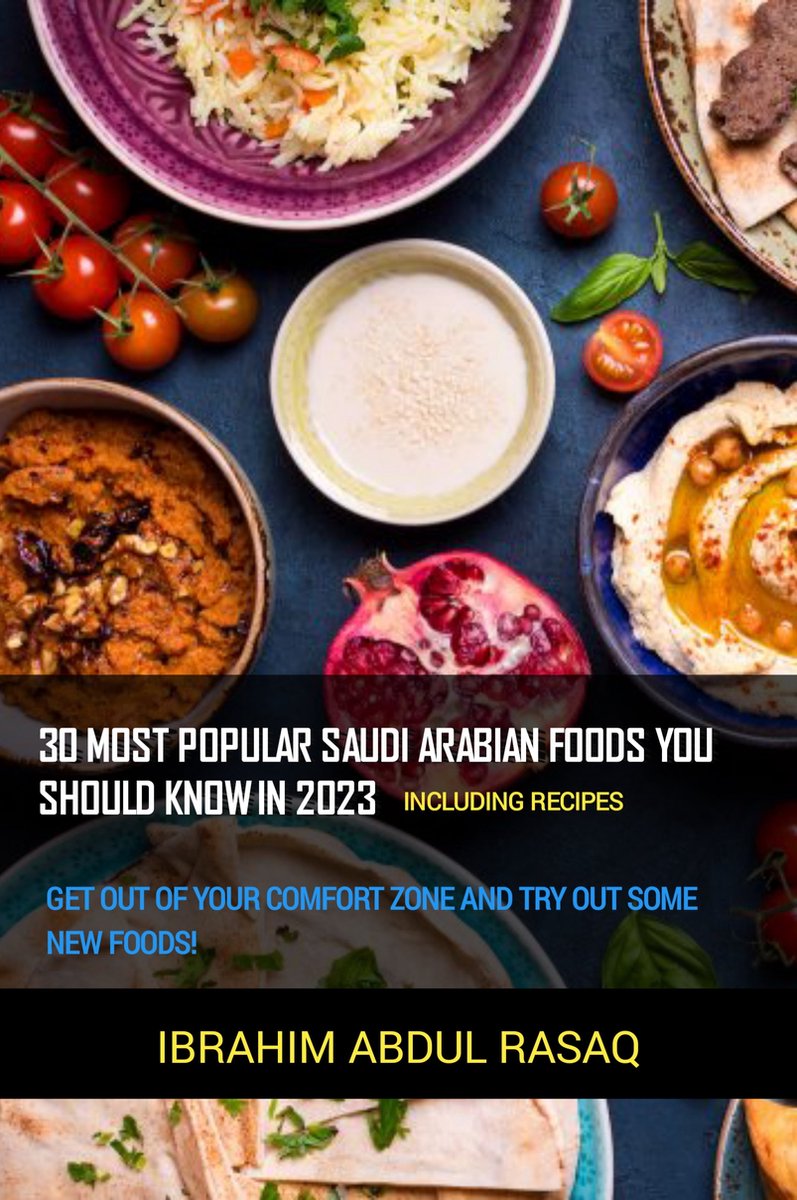 30 MOST POPULAR SAUDI ARABIAN FOOD YOU SHOULD KNOW IN 2024 (ebook ...