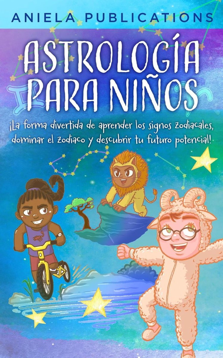 Astrología para Niños: ¡La Forma Divertida de Aprender los Signos ...