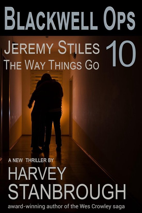 Blackwell Ops 10 - Blackwell Ops 10: Jeremy Stiles: The Way Things Go ...