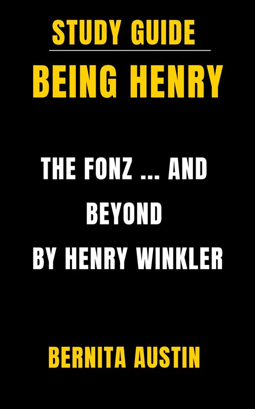Study Guide: Being Henry (ebook), Bernita Austin | 1230007041044 | Boeken | bol