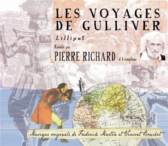 D'apres Jonathan Swift - Les Voyages De Gulliver - Par Pierre Richard ...