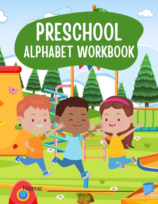 Preschool Alphabet Workbook (ebook), larysha mcknight | 1230007055195 ...