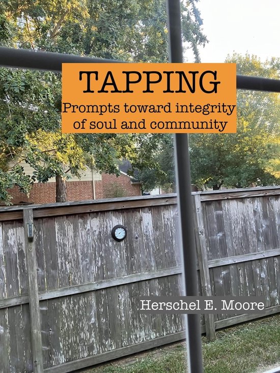 TAPPING: prompts toward integrity of soul and community (ebook ...