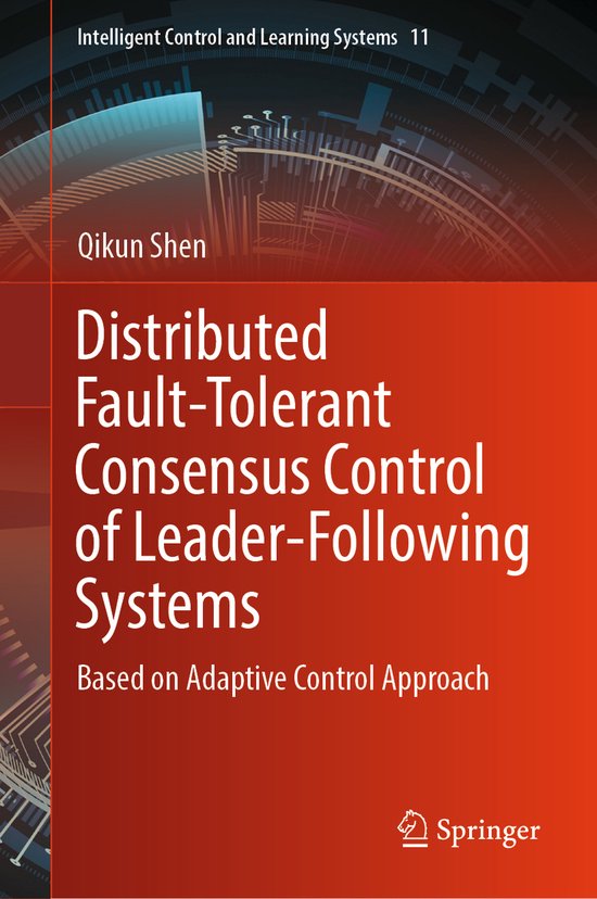 Intelligent Control and Learning Systems- Distributed Fault-Tolerant ...