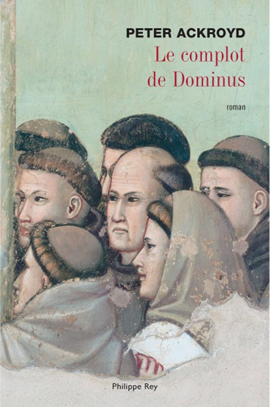 Roman étranger - Le Complot de Dominus (ebook), Peter Ackroyd ...