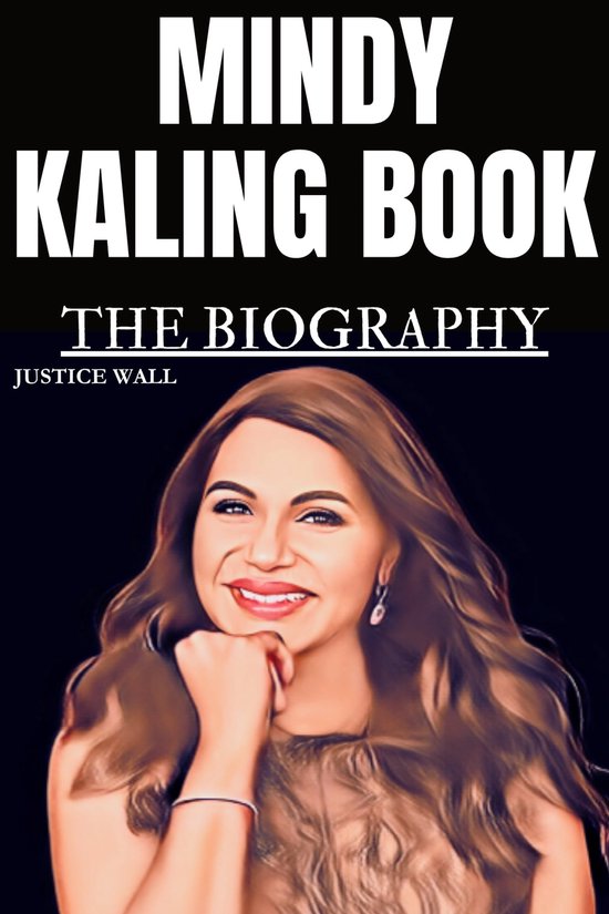 MINDY KALING (ebook), Justice Wall | 1230007184406 | Boeken | bol