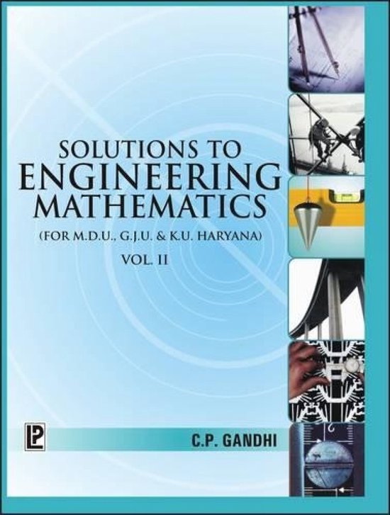 Solutions to Engineering Mathematics: (MDU, GJU and KU Haryana) v. 2 ...