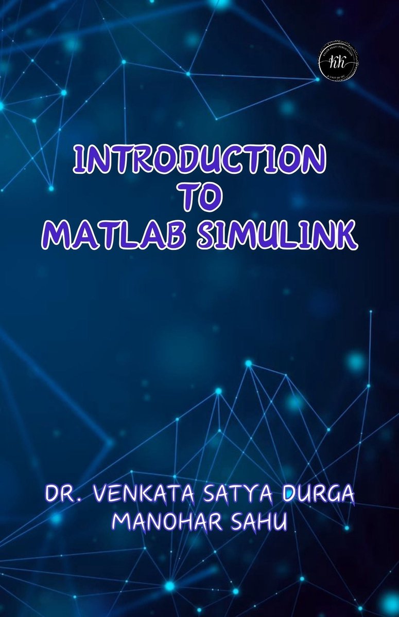 INTRODUCTION TO MATLAB SIMULINK (ebook), DR. VENKATA SATYA DURGA MANOHAR SAHU |... | bol