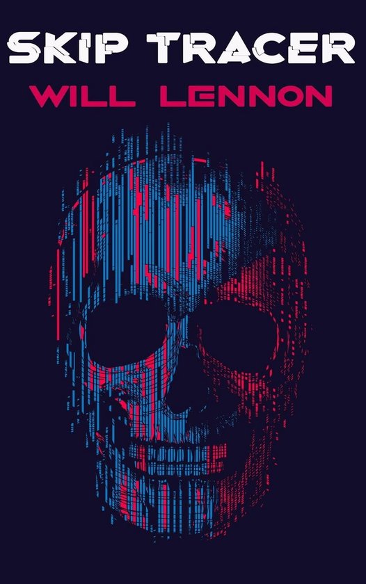 Skip Tracer (ebook), Will Lennon | 9798223328704 | Boeken | bol