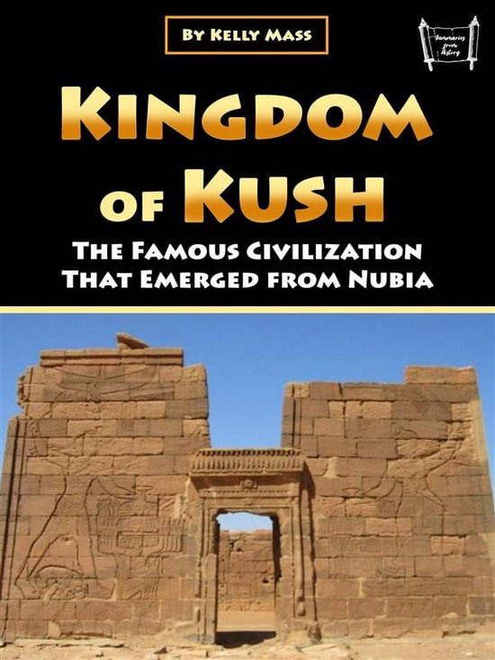 Kingdom of Kush (ebook), Kelly Mass | 9791222483139 | Boeken | bol