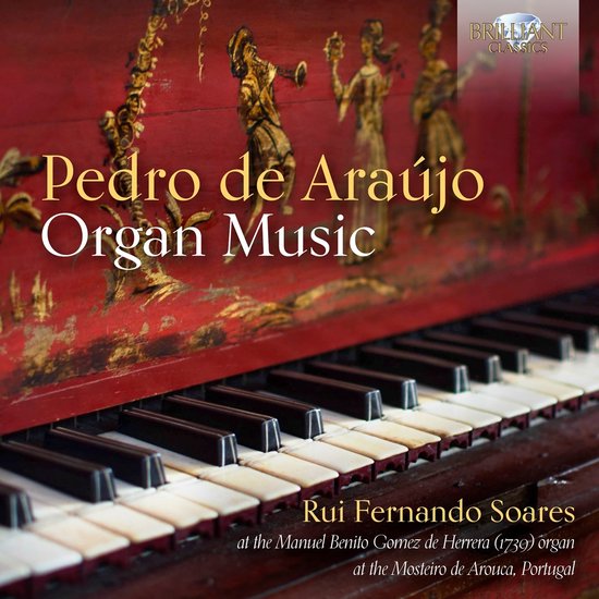 Rui Fernando Soares - De Araújo: Organ Music (CD), Rui Fernando Soares ...