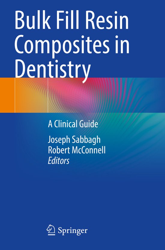 Bulk Fill Resin Composites in Dentistry | 9783031163906 | Boeken | bol