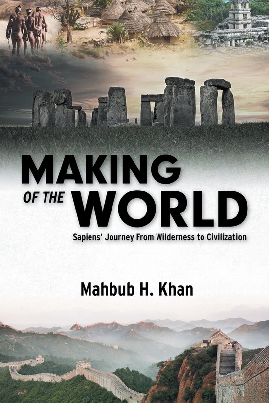 Making of the World (ebook), Mahbub H. Khan | 9781039185821 | Boeken | bol
