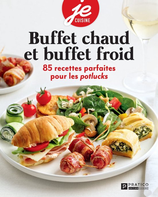Buffet chaud et buffet froid (ebook), Pratico Édition Cuisine ...