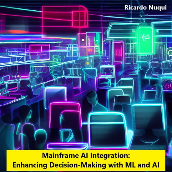 Mainframe Use - Mainframe AI Integration: Enhancing Decision-Making ...