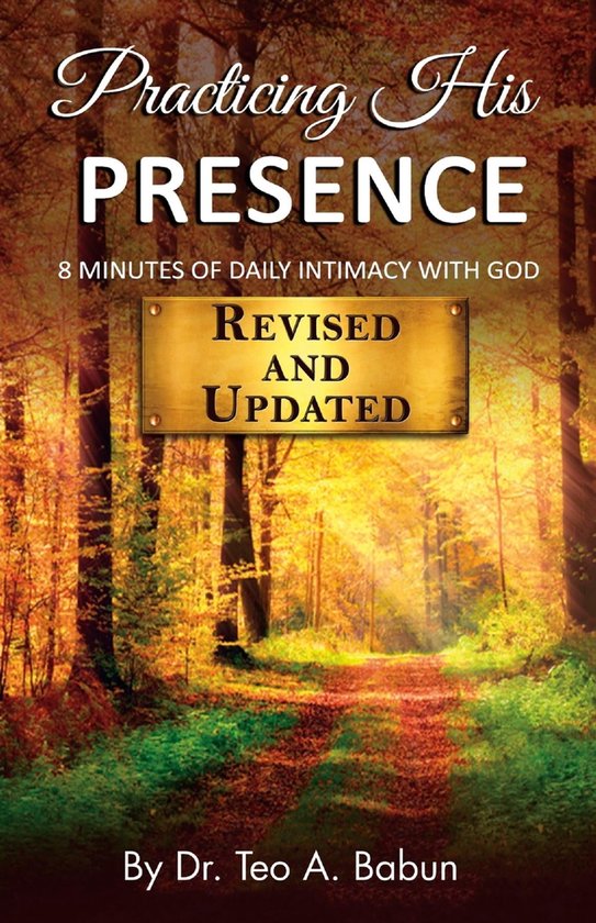 Practicing His Presence (ebook), Teo A Babun | 9798218309565 | Boeken | bol