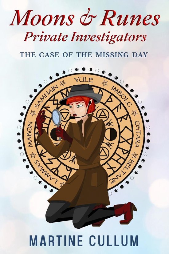 Moons & Runes Private Investigators 2 - The Case of the Missing Day (ebook), Martine... | bol.com