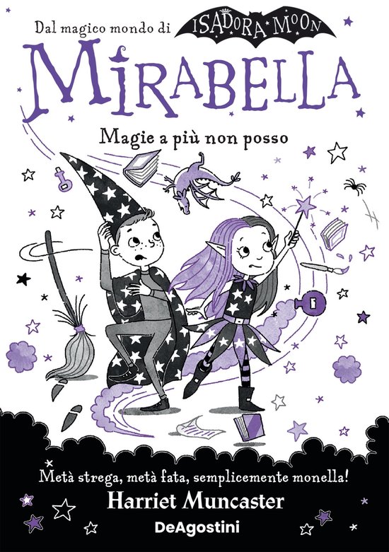 Mirabella. Magie a più non posso (ebook), Harriet Muncaster ...