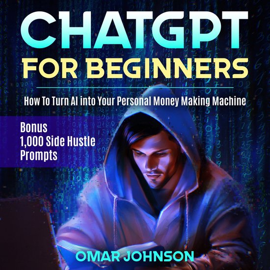 ChatGPT for Beginners, Omar Johnson | 9798868771040 | Boeken | bol