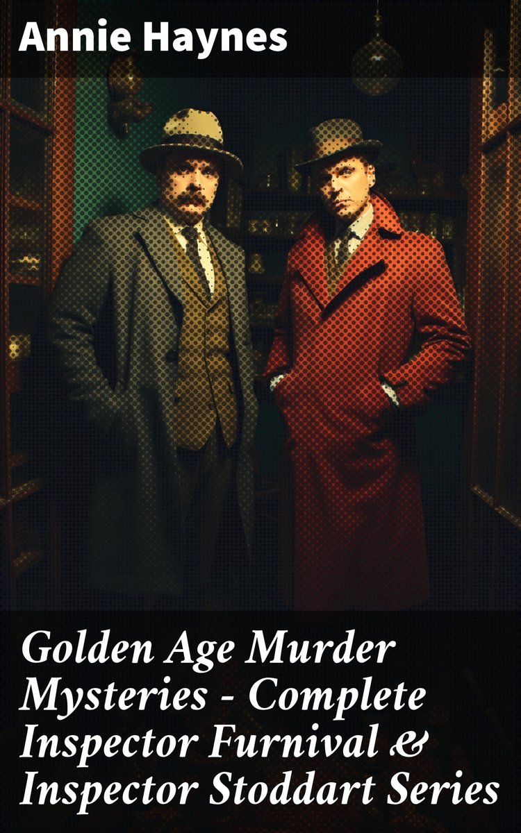 Golden Age Murder Mysteries - Complete Inspector Furnival & Inspector ...