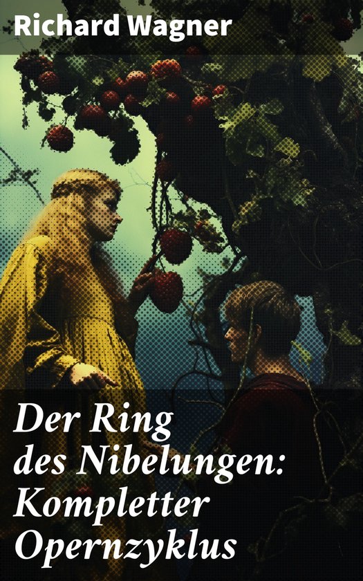 Der Ring des Nibelungen: Kompletter Opernzyklus (ebook), Richard Wagner |... | bol