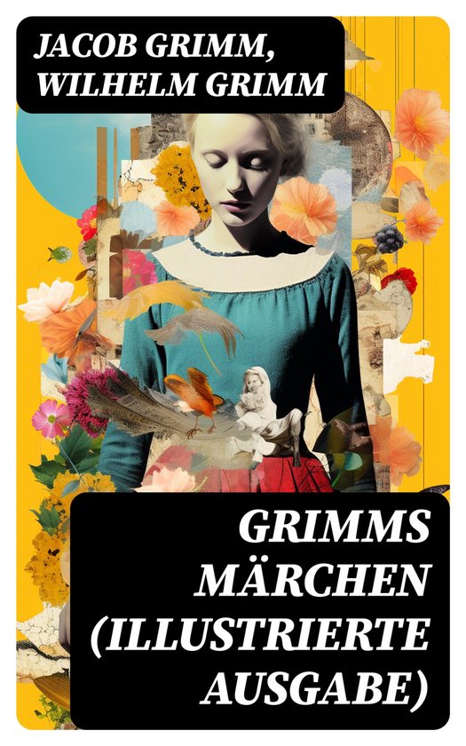 Grimms Märchen (Illustrierte Ausgabe) (ebook), Jacob Grimm | 8596547753766 | Boeken | bol