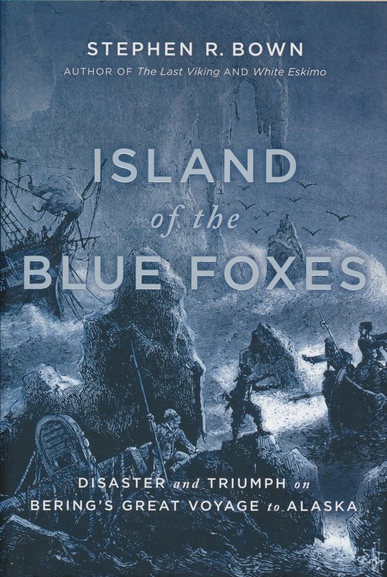 Island of the Blue Foxes, Stephen R. Bown | 9781771621618 | Boeken | bol