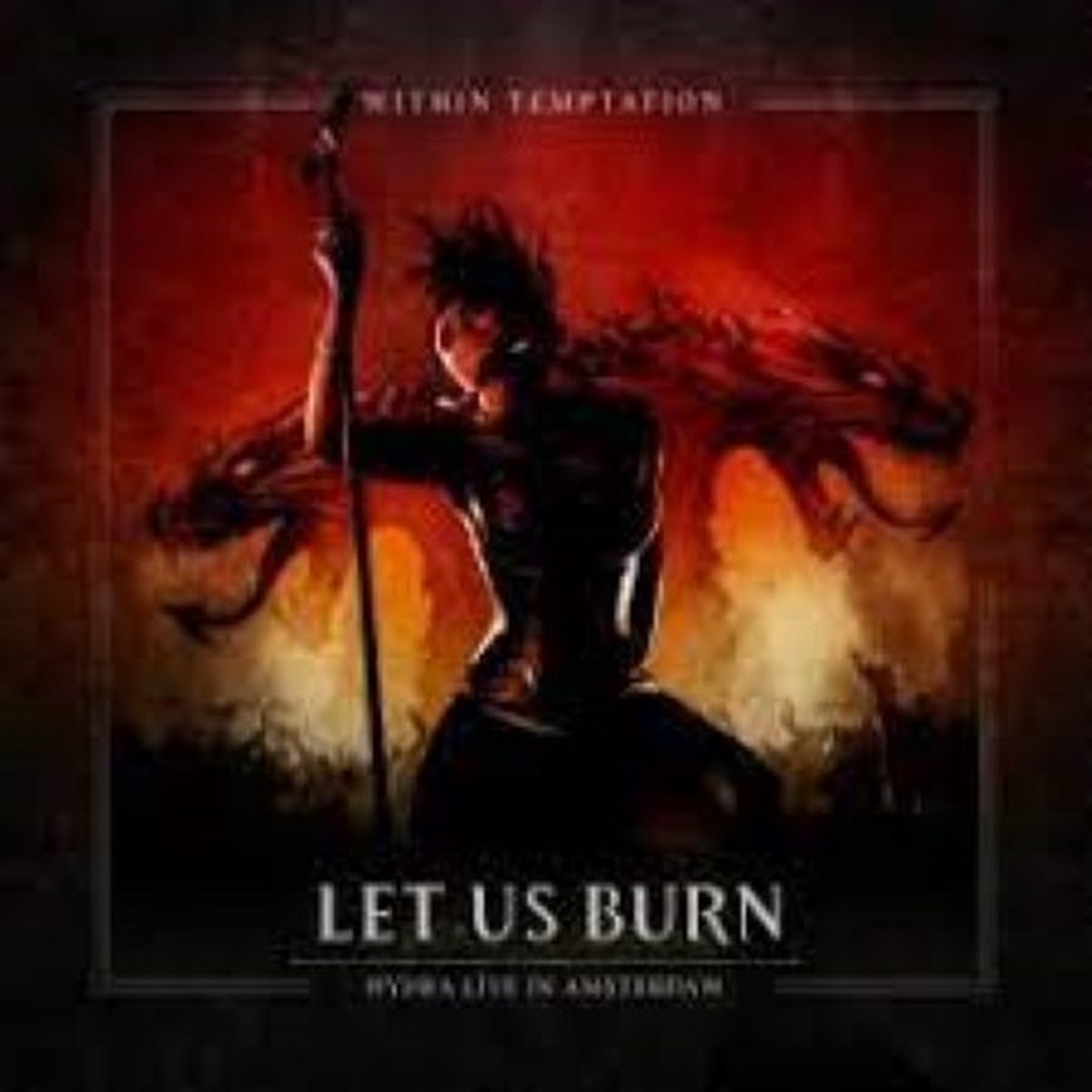 Let Us Burn: Elements & Hydra Live in Concert, Within Temptation ...