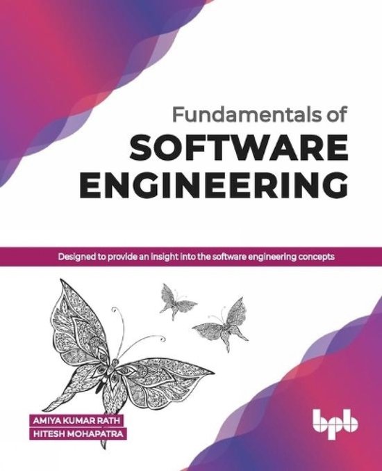 Fundamentals of Software Engineering Designed to Provide an Insight into the Software... | bol