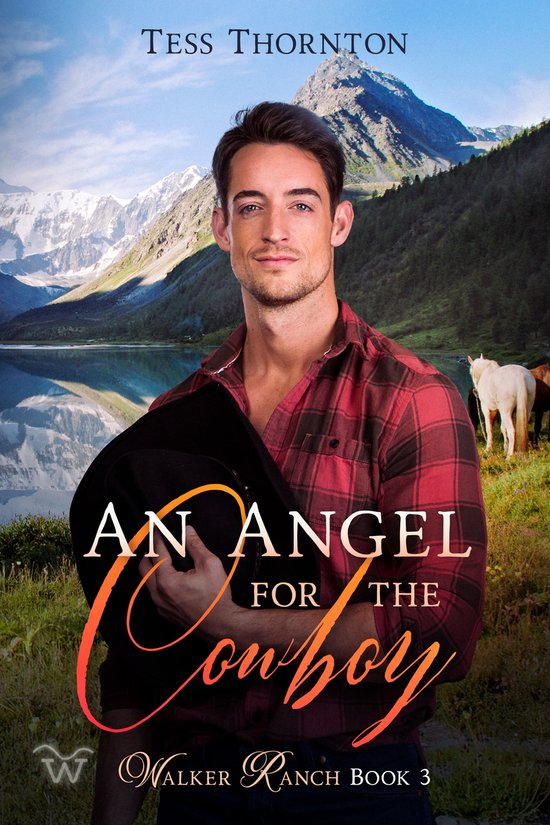 Walker Ranch 3 - An Angel for the Cowboy (ebook), Tess Thornton ...