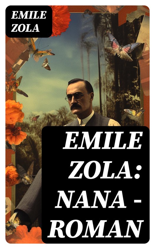 Emile Zola: Nana - Roman (ebook), Emile Zola | 8596547767428 | Boeken | bol