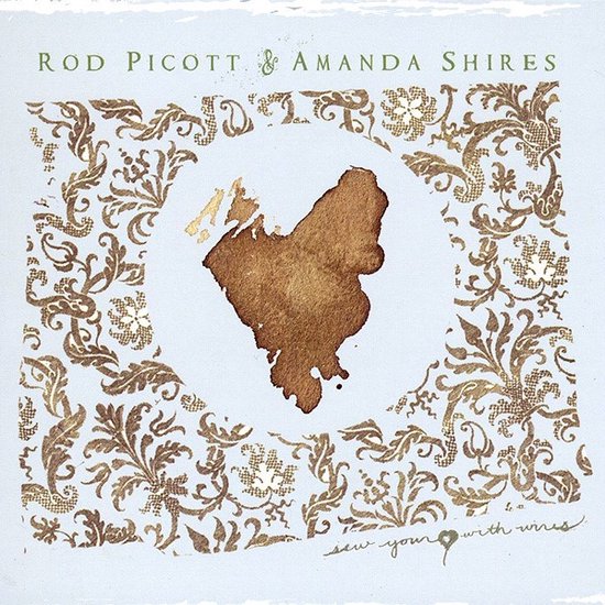 Rod Picott with Amanda Shires - Sew Your Heart With Wires (CD), Rod ...