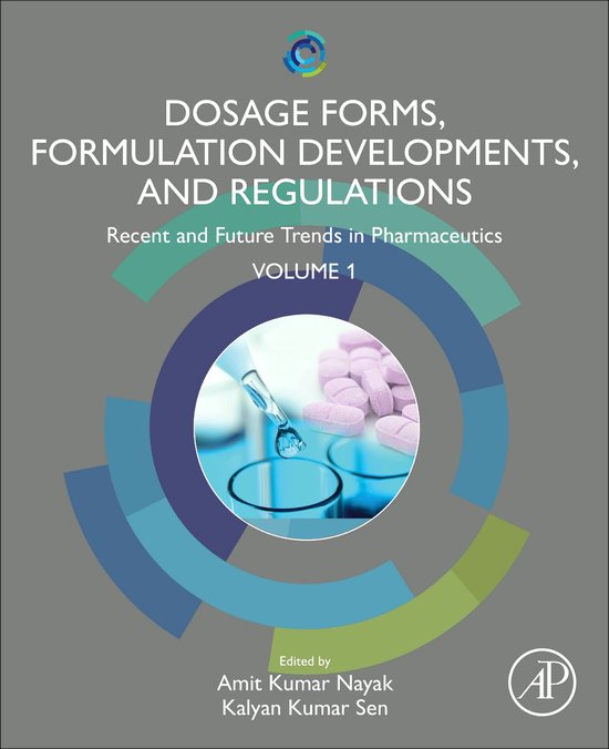 Dosage Forms, Formulation Developments and Regulations | 9780323918176 ...